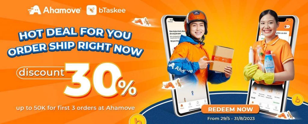 bTaskee và Ahamove: Deal xịn siêu hời - Đặt ship thảnh thơi – bTaskee