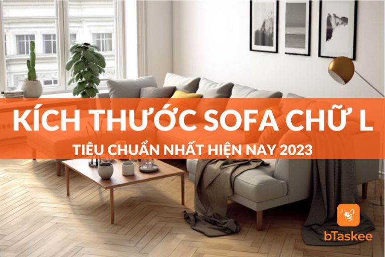 [Giải Đáp] Kích Thước Sofa Chữ L Tiêu Chuẩn Là Bao Nhiêu? – bTaskee