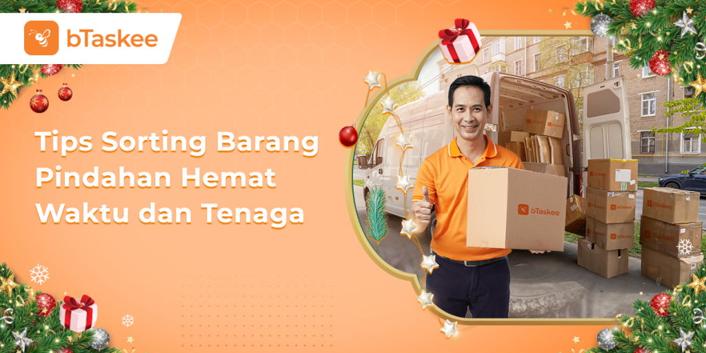 Tips Sortir Barang Pindahan Hemat Waktu dan Tenaga – bTaskee
